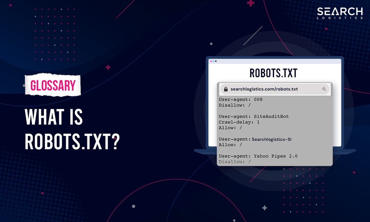 What Is Robots.txt?