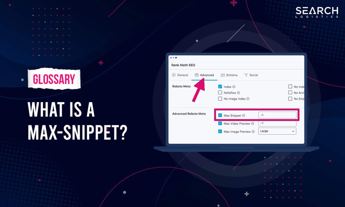 What Is A Max-Snippet?